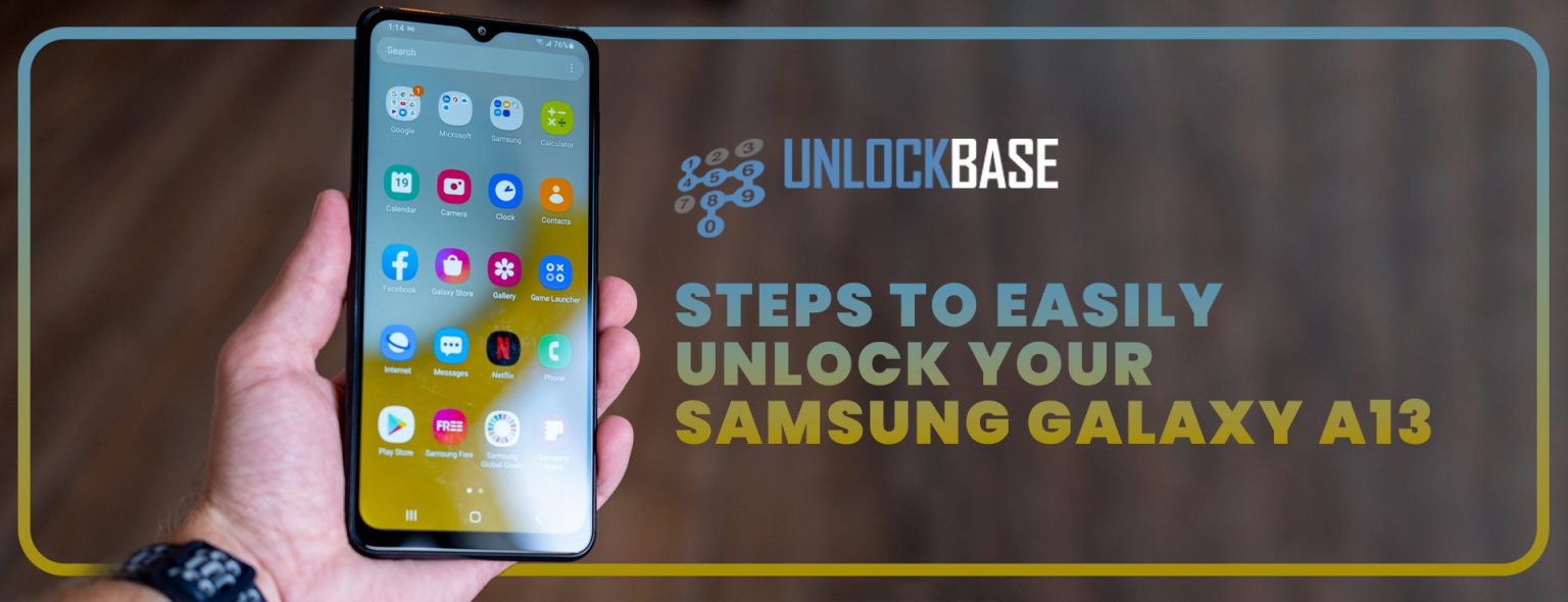 Samsung Galaxy A13 Unlocked: Easy Steps to Unlock