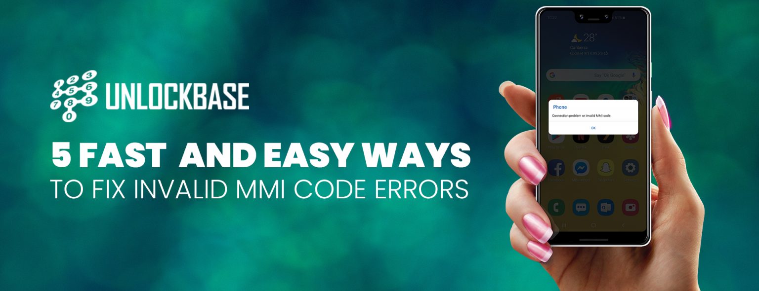 5 Fast And Easy Ways To Fix Invalid MMI Code Error - UnlockBase